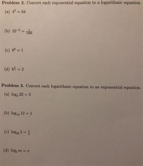 Solved Problem 2 Convert Each Exponential Equation To A Chegg