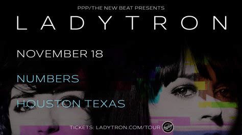 Buy Tickets To Ladytron Live At Numbers In Houston On Nov 18 2023