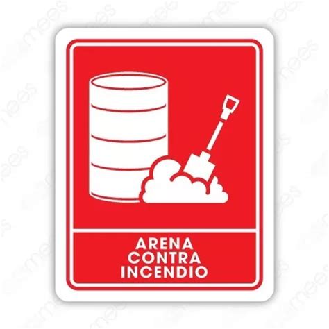 Señalamiento Arena Contra Incendio x