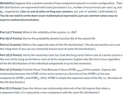 Solved Reliability Suppose That A System Consists Of Two Chegg
