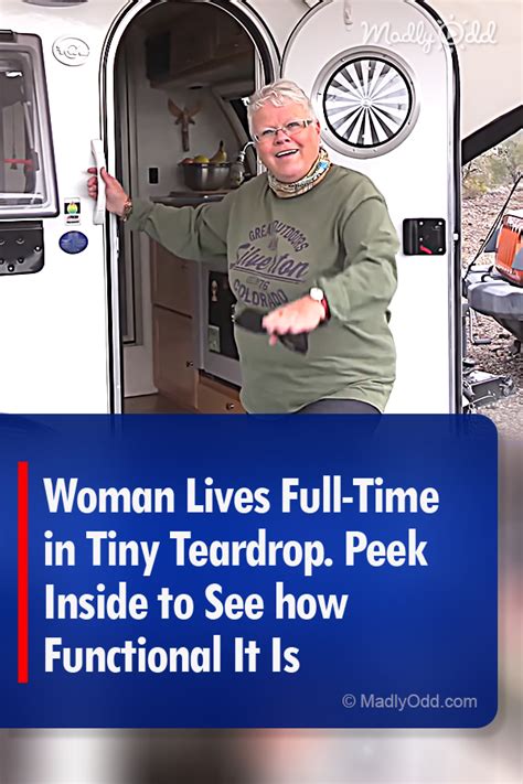 Woman Lives Full Time In Tiny Teardrop Peek Inside To See How