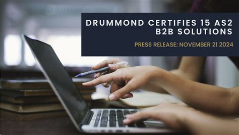 Drummond Certifies 15 As2 B2b Solutions