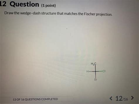 Solved Draw The Wedge Dash Structure That Matches The