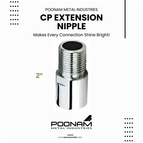 Cp Brass Extension Nipple For Plumbing Pipe At ₹ 15piece In Jamnagar
