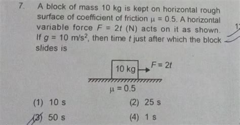 A Block Of Mass Kg Is Kept On Horizontal Rough Surface Of Coefficient