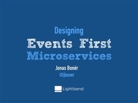 Designing Events First Microservices Ppt