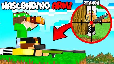 Nascondino Con Le Armi Su Minecraft Youtube