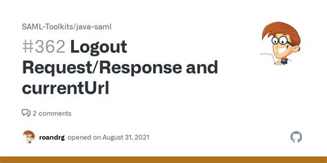 Logout Requestresponse And Currenturl · Issue 362 · Saml Toolkits