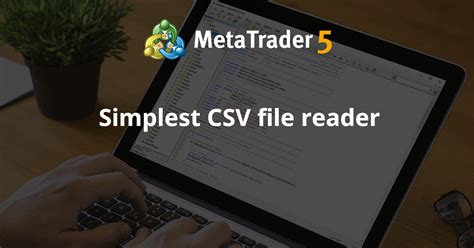 Free Download Of The Simplest Csv File Reader Script By