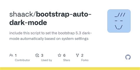 GitHub Shaack Bootstrap Auto Dark Mode Include This Script To Set The Bootstrap Dark Mode