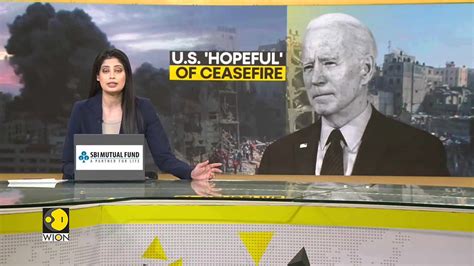 Israel Hamas War Biden Administration Still Hopeful Of Reaching Gaza