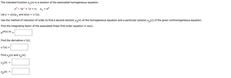 Solved The Indicated Function Y1x Is A Solution Of The