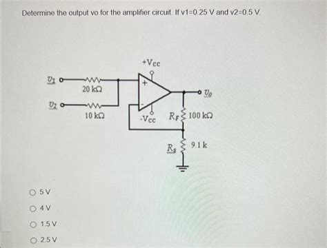 Solved Determine The Output Vo For The Amplifier Circuit If Chegg