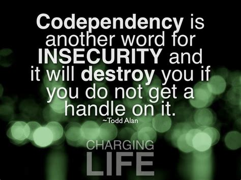 Codependency Quotes Quotesgram