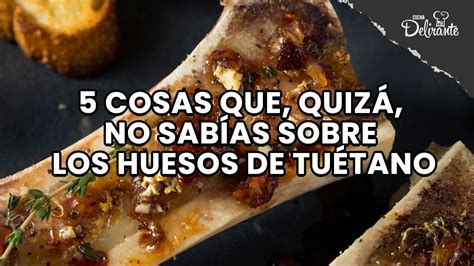 Tuetano En Ingles At Martha Chouinard Blog