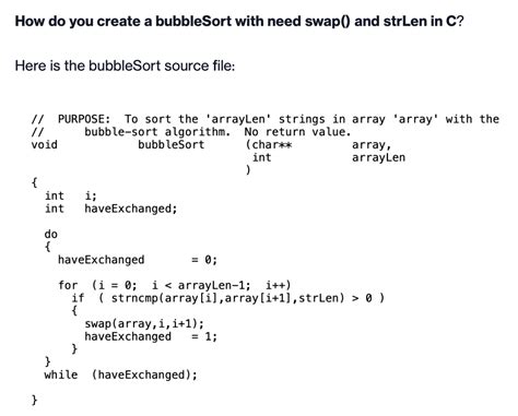 Solved How Do You Create A Bubblesort With Need Swap And Chegg
