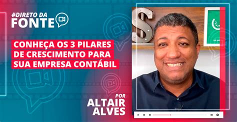 Conheça Os 3 Pilares De Crescimento Para Sua Empresa Contábil
