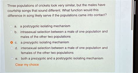 Three Populations Of Crickets Look Very Similar But The Males Have Courtship Songs That Sound