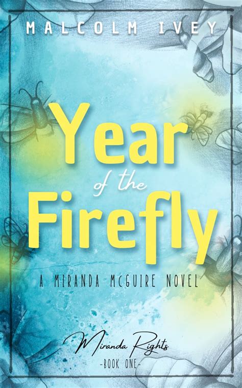 Year Of The Firefly Astral Pipeline Books