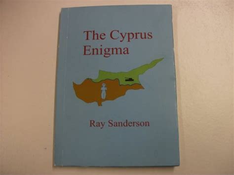 The Cyprus Enigma A Brief Introduction To The Cyprus Problem Ray