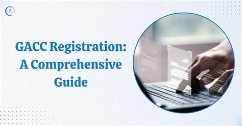 GACC Registration A Comprehensive Guide