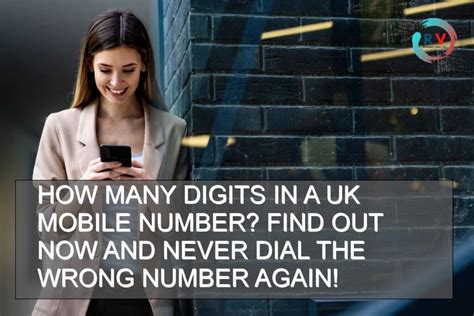 How Many Digits In A UK Mobile Number Find Out Now And Never Dial The