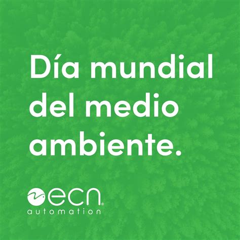 Ecn Automation En Ecn Automation Contribuimos Al Cuidado
