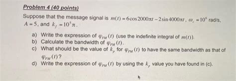 Solved Problem 4 40 Points Suppose That The Message Signal