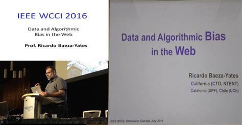 data and algorithmic bias in the web ricardo baeza yates wcci 2016