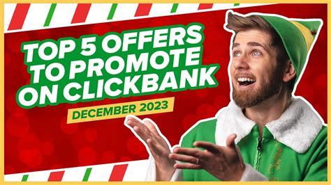 Top ClickBank Offers To Promote December 2023 YouTube