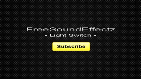 Light Switch Sound Effect Youtube