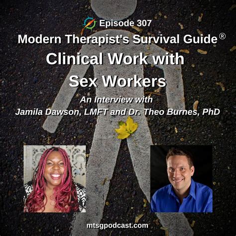 Clinical Work With Sex Workers An Interview With Jamila Dawson Lmft
