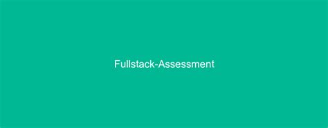 Fullstack Assessment