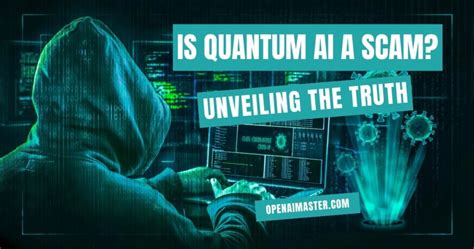 Is Quantum Ai A Scam Unveiling The Truth Open Ai Master