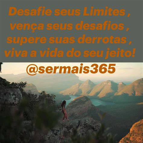Desafie Seus Limites Vença Seus Desafios Supere Suas Derrotas