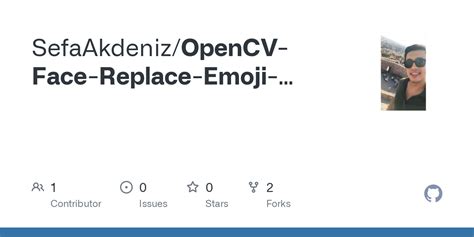 Github Sefaakdeniz Opencv Face Replace Emoji With Flask Service