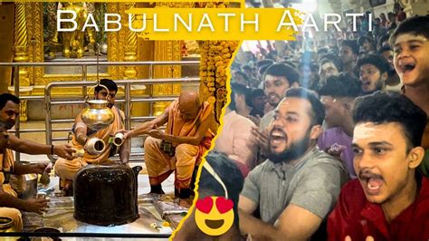 Attending Biggest Babulnath Shiv Aarti 🔱 Babulnath Temple Mumbai 😍