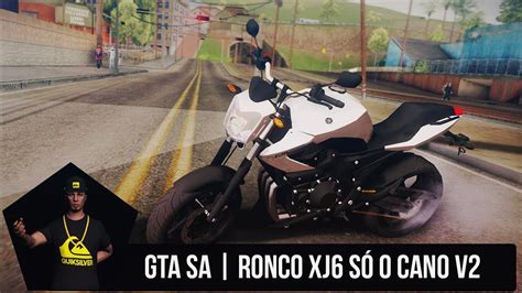 GTA SA Ronco da XJ Só o Cano v YouTube