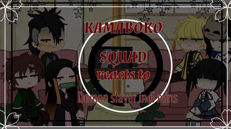 Kamaboko Squad Reacts To Demon Slayer In 6 Minutes YouTube