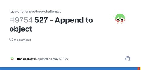 527 Append To Object · Issue 9754 · Type Challengestype Challenges