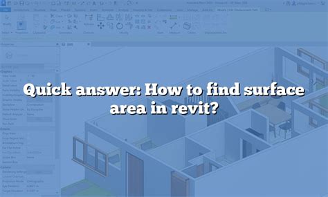 Quick Answer How To Find Surface Area In Revit Quick Answer How To Find Surface Area In Revit