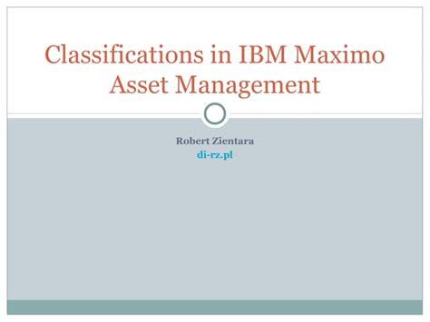 Domains In Ibm Maximo Asset Management Ppt
