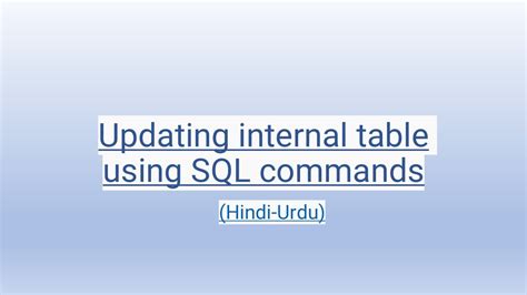 Updating Internal Table Using Sql Commands Hindi Urdu Youtube
