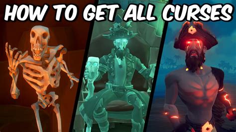How To Unlock All Curses In Sea Of Thieves Youtube