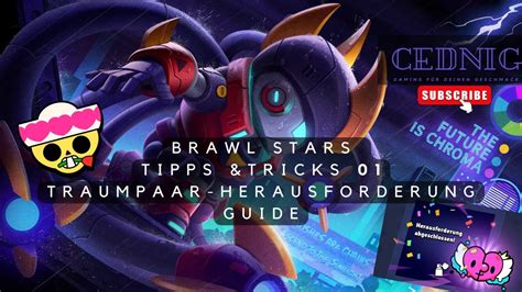 Brawl Stars Guide 😱 Traumpaar Herausforderung💘tipps And Tricks👍 Youtube
