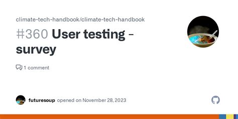 User Testing Survey · Issue 360 · Climate Tech Handbookclimate Tech Handbook · Github