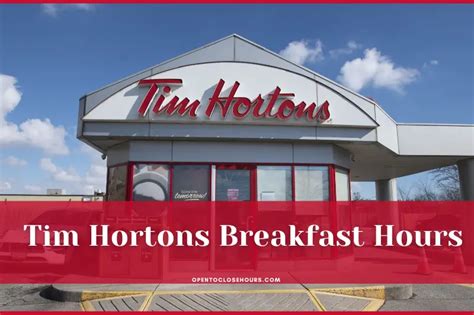 Tim Hortons Breakfast Hours 2023