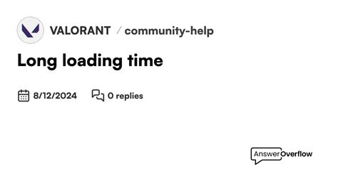 Long Loading Time Valorant