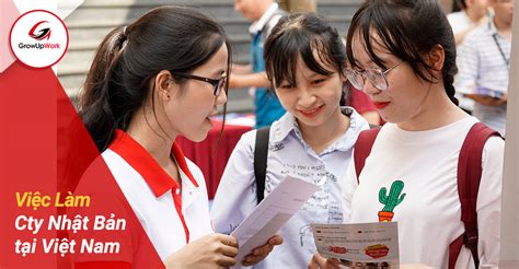 Top 8 Việc Làm Công Ty Nhật Tại Việt Nam đáng Mơ ước
