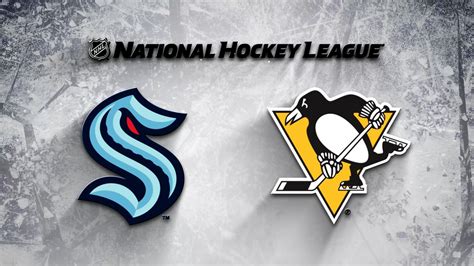 Pittsburgh Penguins Vs Seattle Kraken